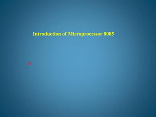 8085 microprocessor presentation for unit 1 | PPTX