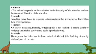 animal behaviours and its types with examples | PPTX