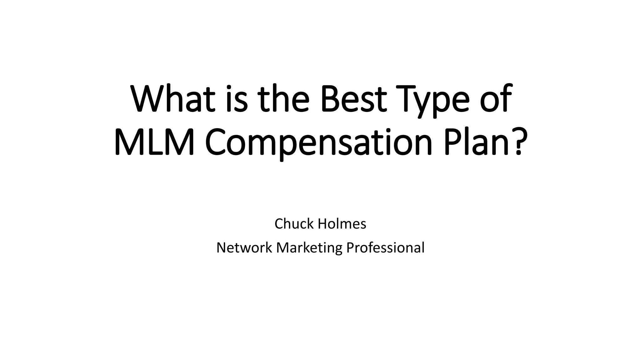 What is the Best Type of MLM Compensation Plan? | PPT
