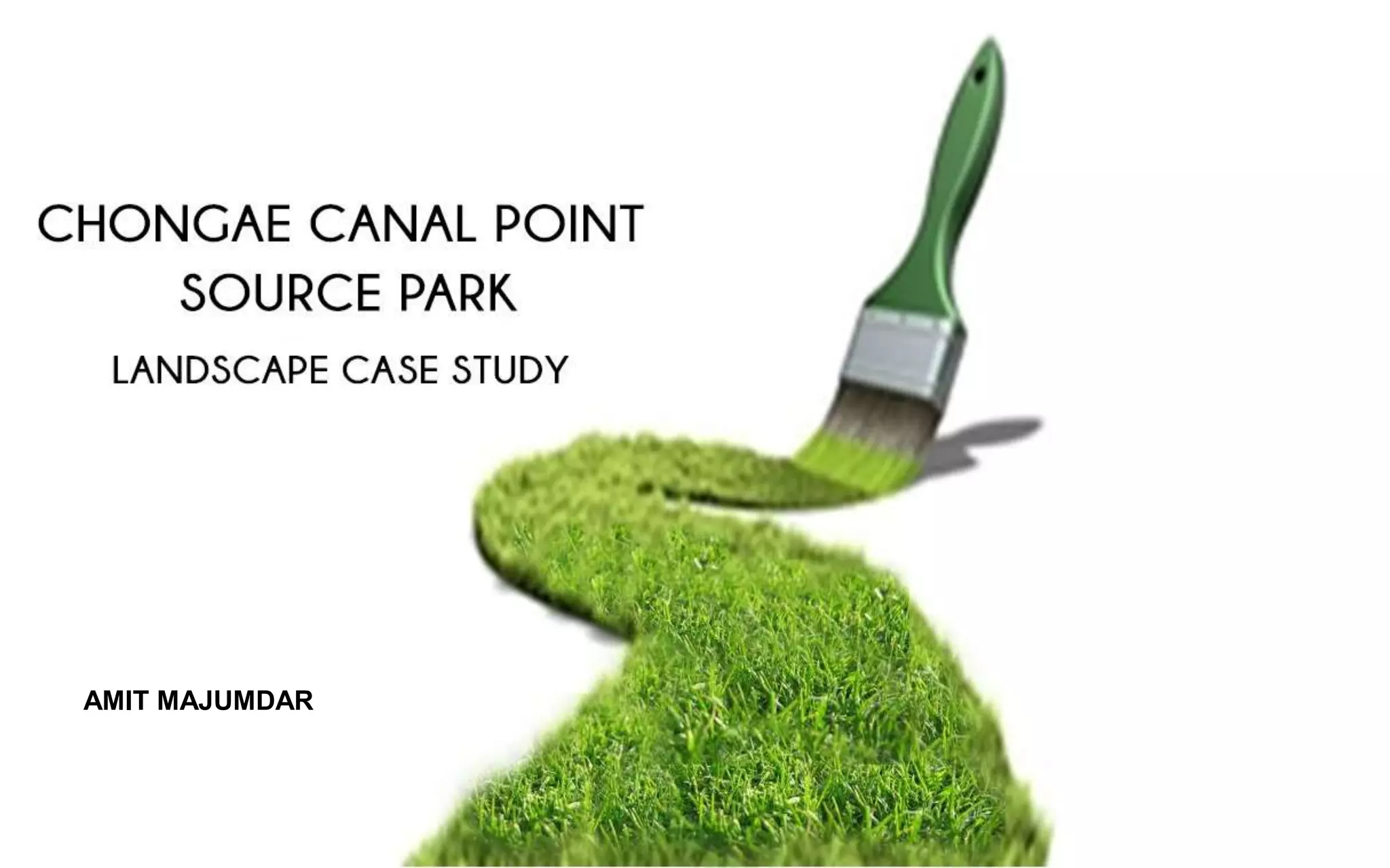 LANDSCAPE CASE STUDY | PPTX