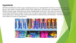 Biography of mentos and its different flavors | PPTX