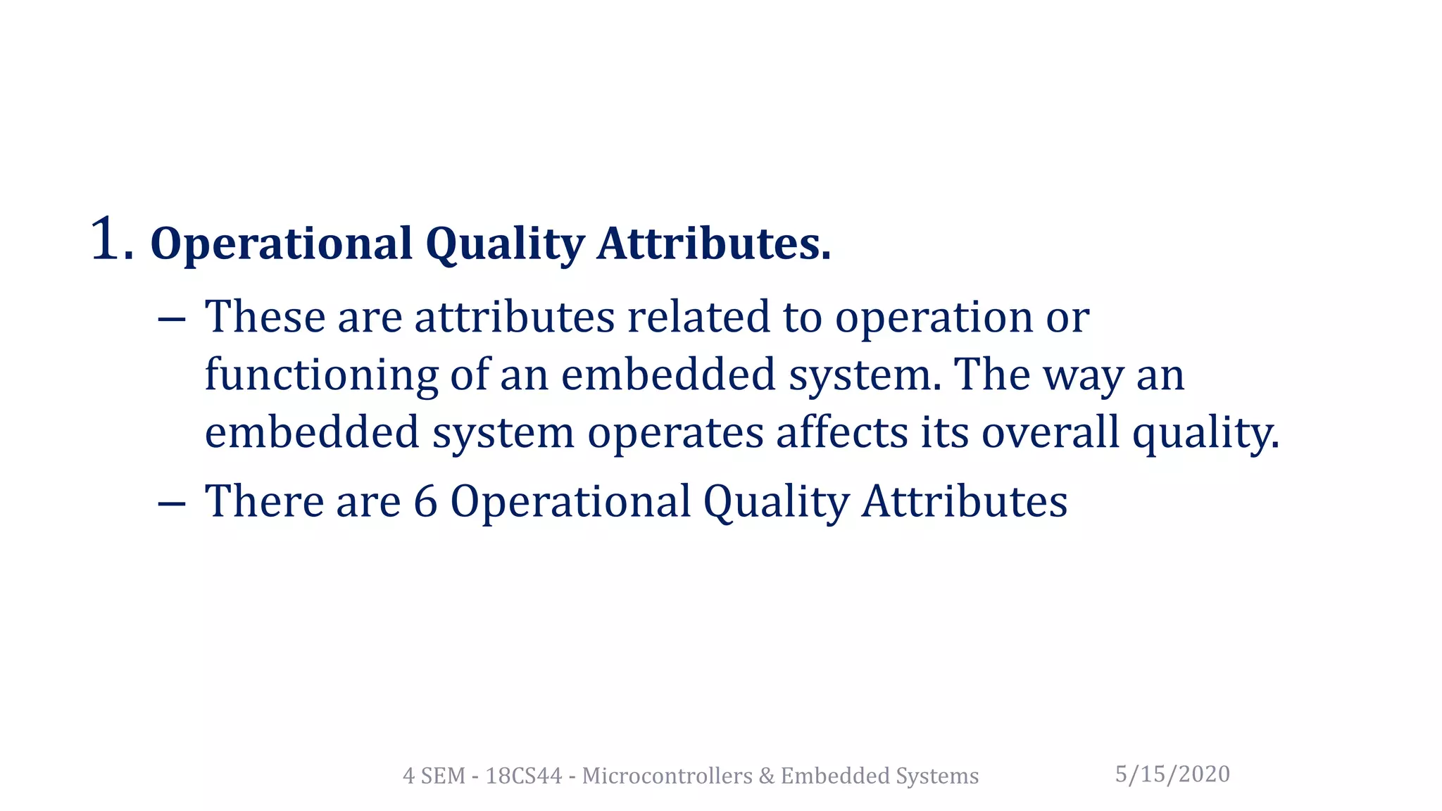 Quality attributes of Embedded Systems | PPT