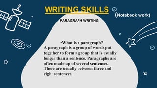 ENGLISH GRAMMAR WRITING SKILLS PARAGRAPH WRITING | PPT