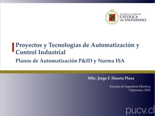 PPT9 - PLANOS DE AUTOMATIZACIÓN PID Y NORMA ISA.pdf