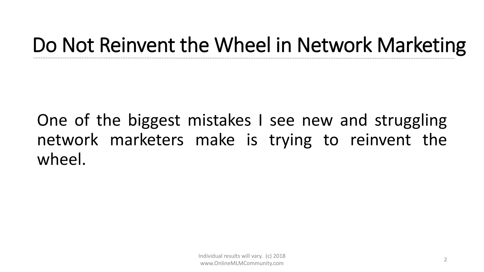 Do Not Reinvent the Wheel in Network Marketing | PPTX