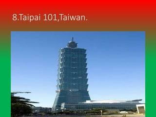 THE WORLD TOP 10 TOWER BUILDING | PPTX