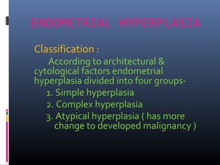 Endometrial Hyperplasia | PPT