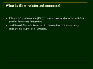 FIBER REINFORCED CONCRETE | PPTX | Construction Industry | Industries