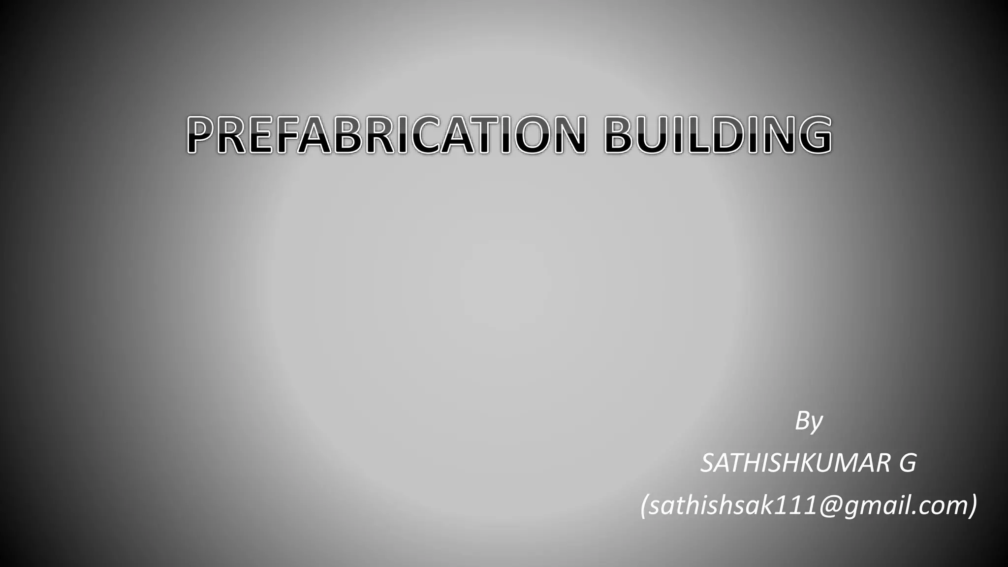 PREFABRICATION BUILDING | PPTX | Construction Industry | Industries
