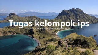 Ahnaf Nashif Nurudduha mempelajari tentang rumah adat Nusa Tenggara Timur | PPT