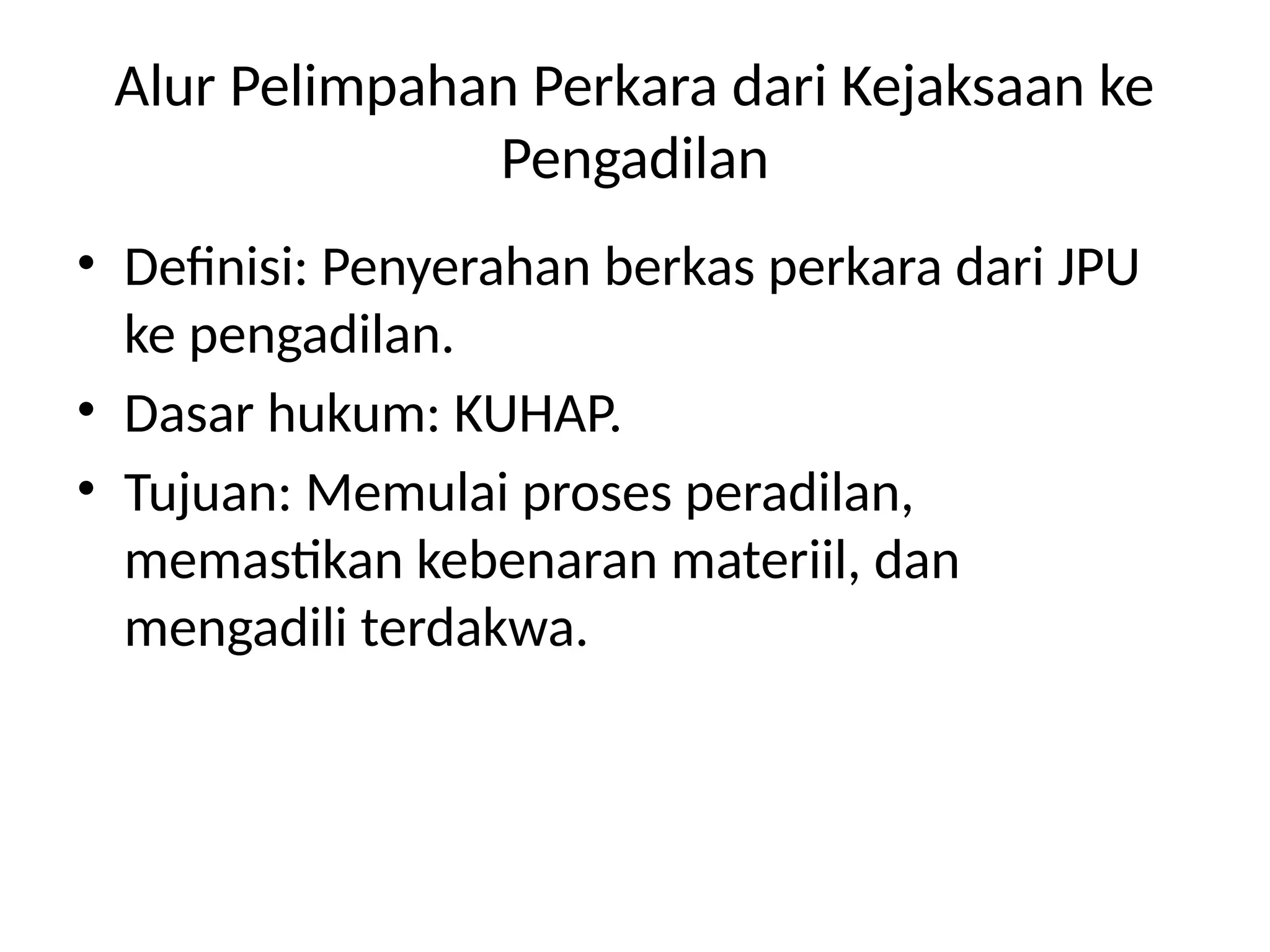 ppt abi 06.pptx alur pelimpahan perkara pidana | PPTX