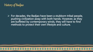 PPT ABOUT BADJAO.pptx