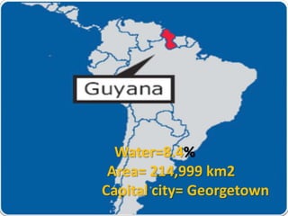 Ppt about guyana | PPTX