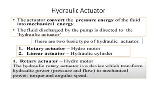 Accumulators and Types of Actuators and selection ppt abub.pptx