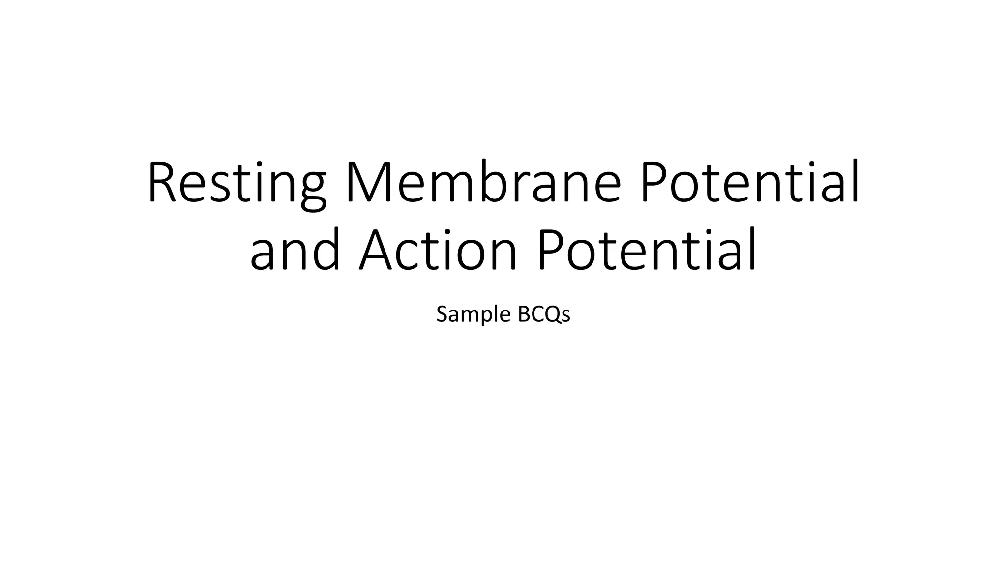 PPt action potential.pptx