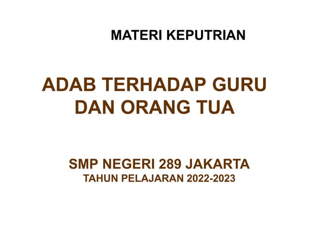 PPT_adab-terhadap-guru-dan-orang-tua.pptx