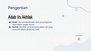 PPT ADAB DAN AKHLAK.pptx pengenalan adab | PPTX