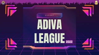 ppt adiva league.pptx