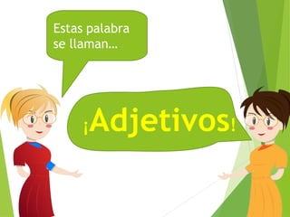 Ppt adjetivos | PPTX