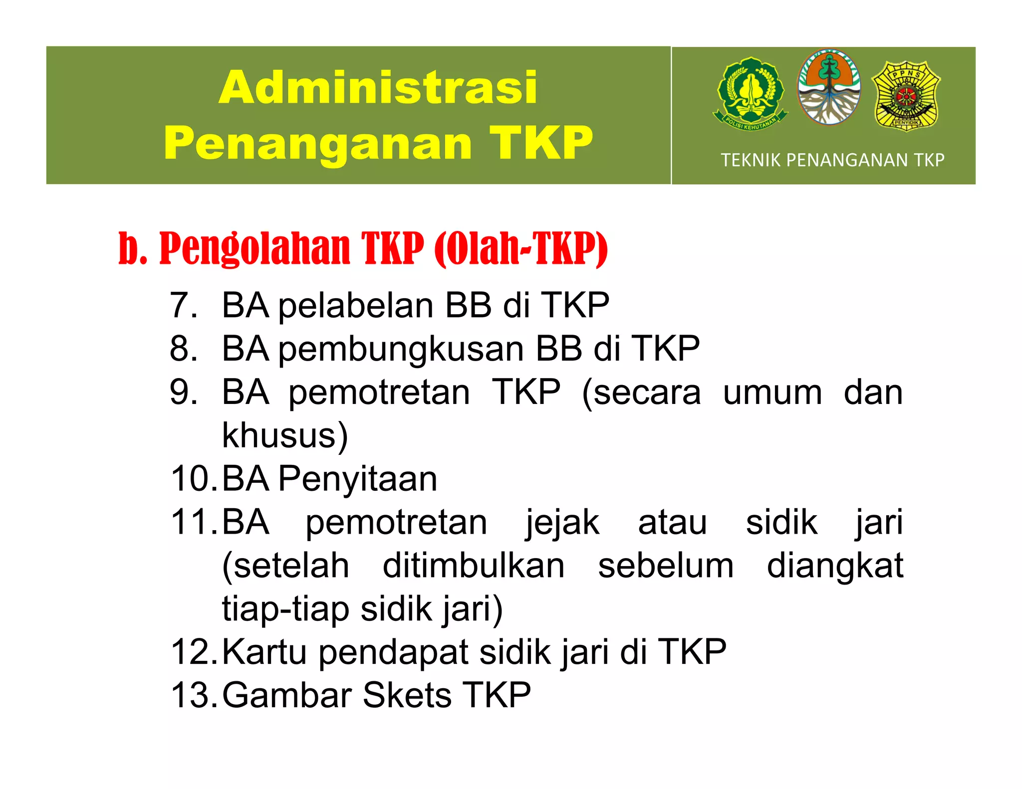 ADMINISTRASI TEMPAT KEJADIAN PERKARA (TKP) KEHUTANAN | PDF