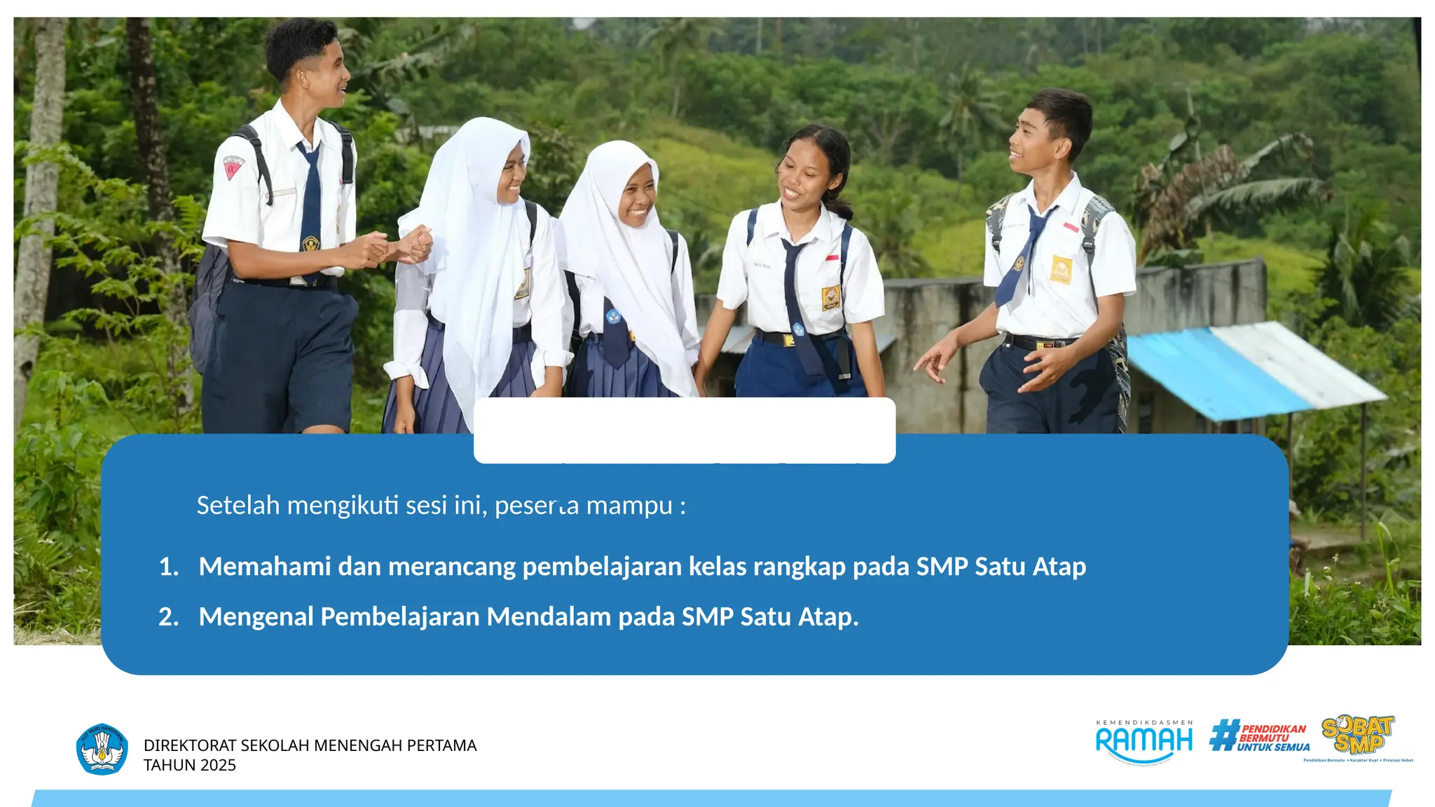 PPT ADVOKASI PEMBELAJARAN_SMP SATU ATAP OKE.pptx