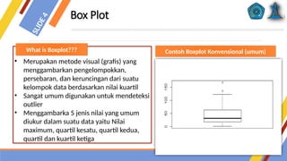 nalisis dan ekplorasi data, penyajian data statistik | PPTX