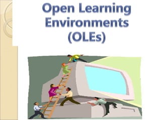 Open Learning Environment | PPT
