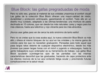 Blue Block: las gafas pregraduadas de moda | PPT