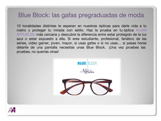 Blue Block: las gafas pregraduadas de moda | PPT