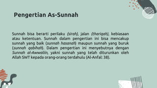 Sumber ajaran islam as-sunnah .......... | PPTX