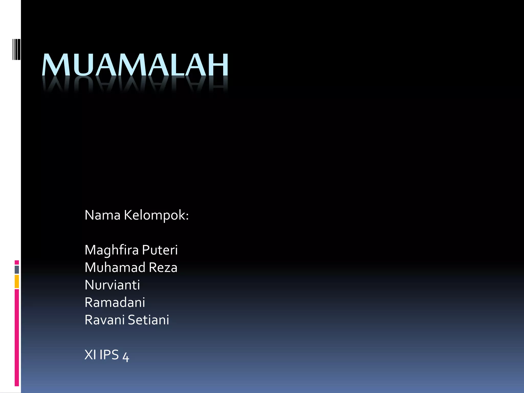 Agama Islam - Muamalah (Kelas XI Seemester 2) | PPTX