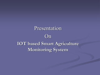 ppt agriculture iot using nodemcu and sensors.pptx