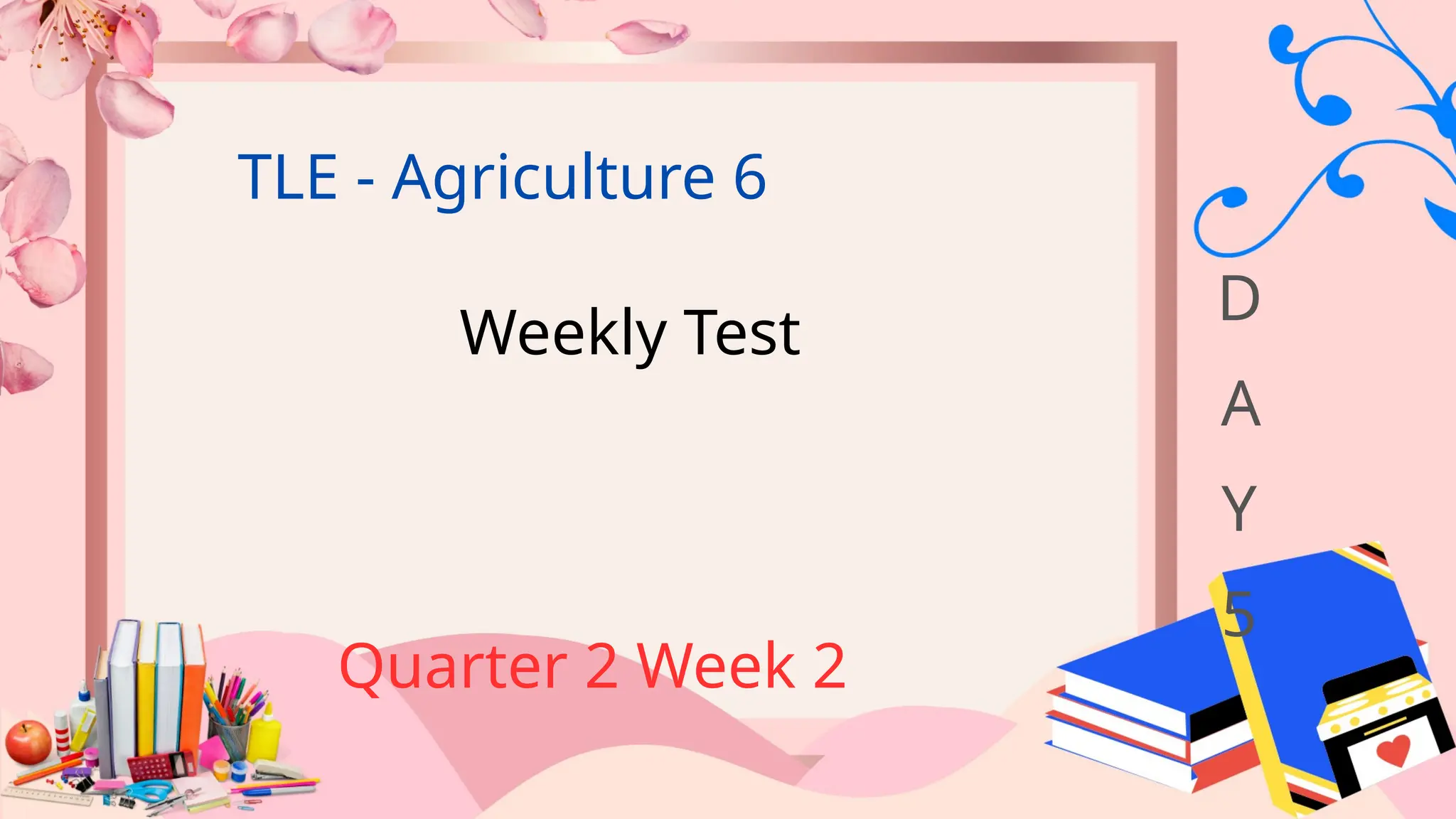 powerpoint presentation in agriculture grade 6 quarter 2 week | PPTX