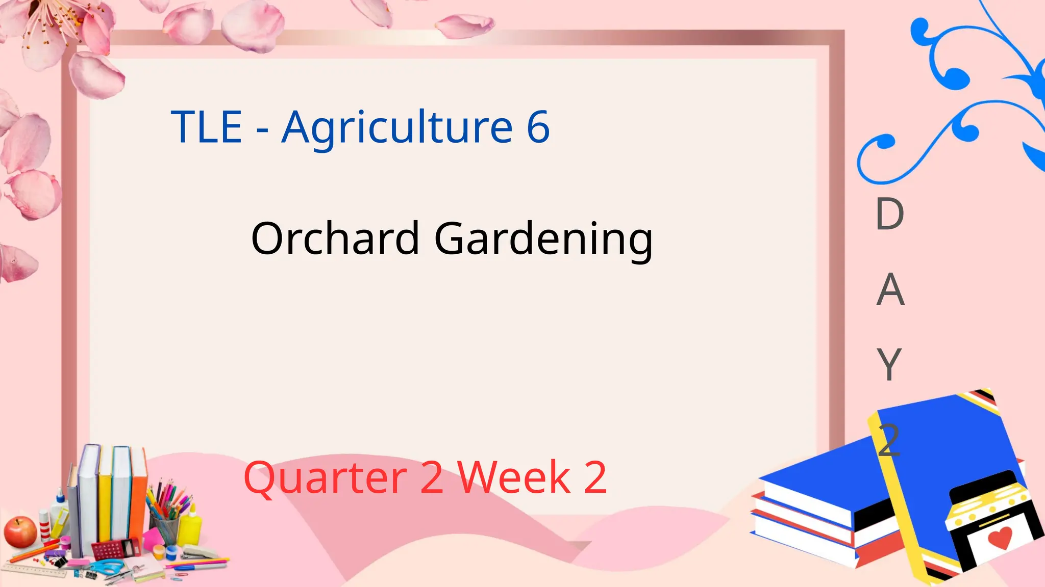 powerpoint presentation in agriculture grade 6 quarter 2 week | PPTX