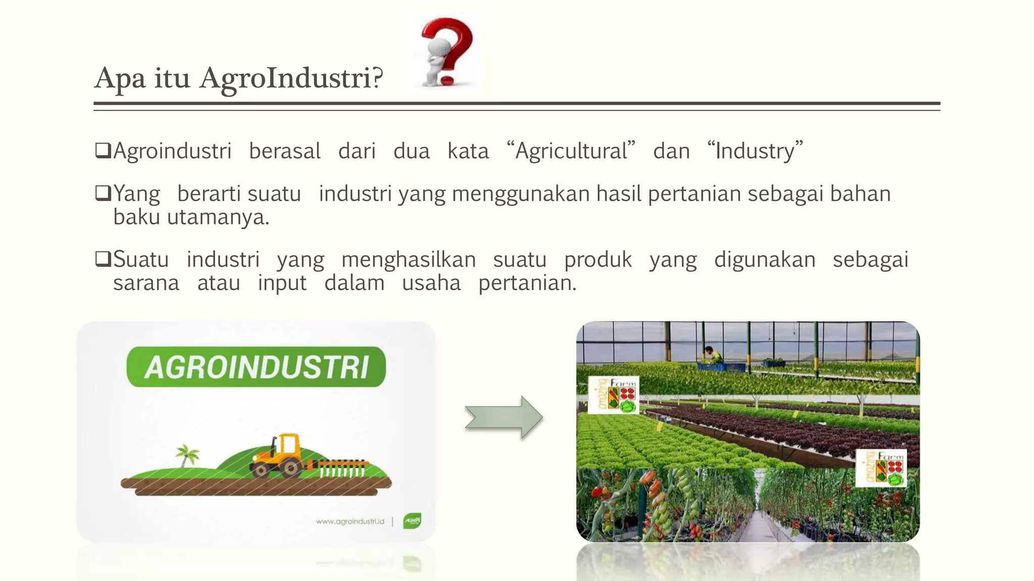 AGRO INDUSTRI | PPTX
