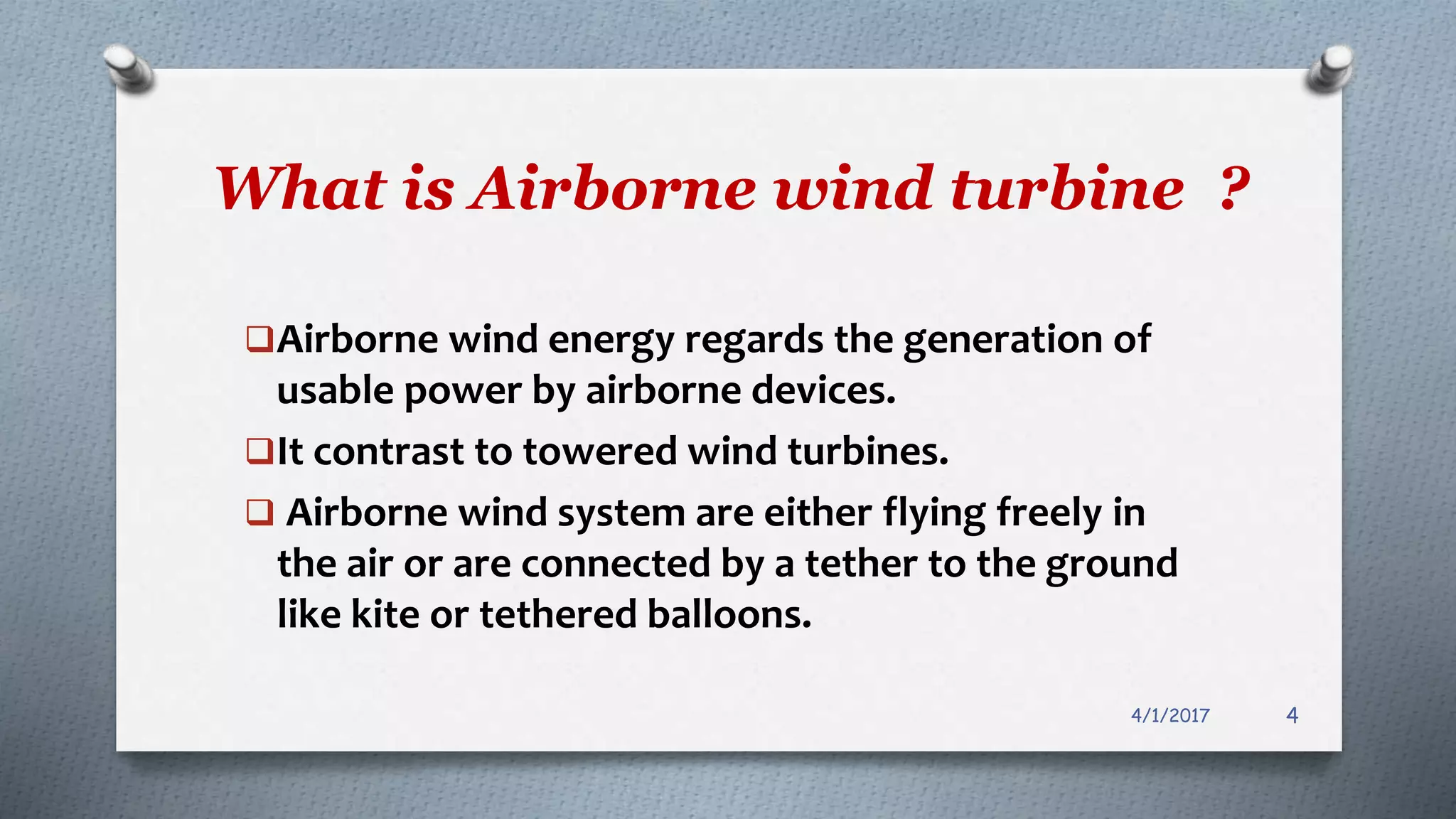 AIRBORNE WIND TURBINE SYSTEM | PPTX