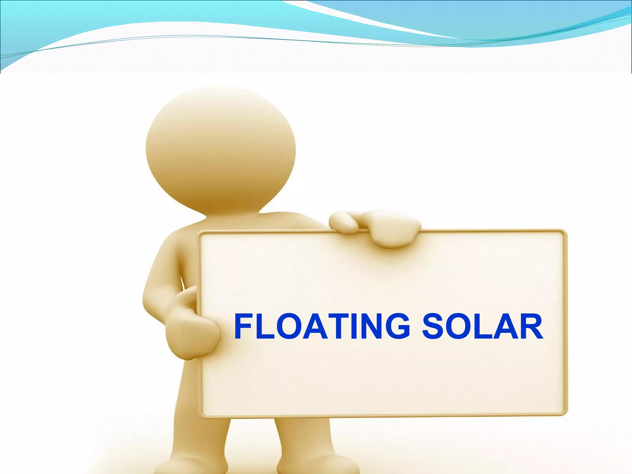 FLOATING SOLAR ppt | PPT