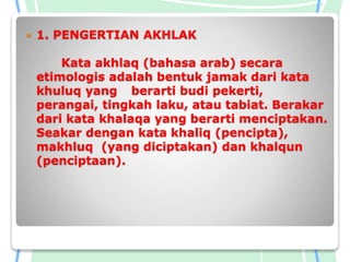 Ppt akhlak & kepribadian seorang muslim | PPTX