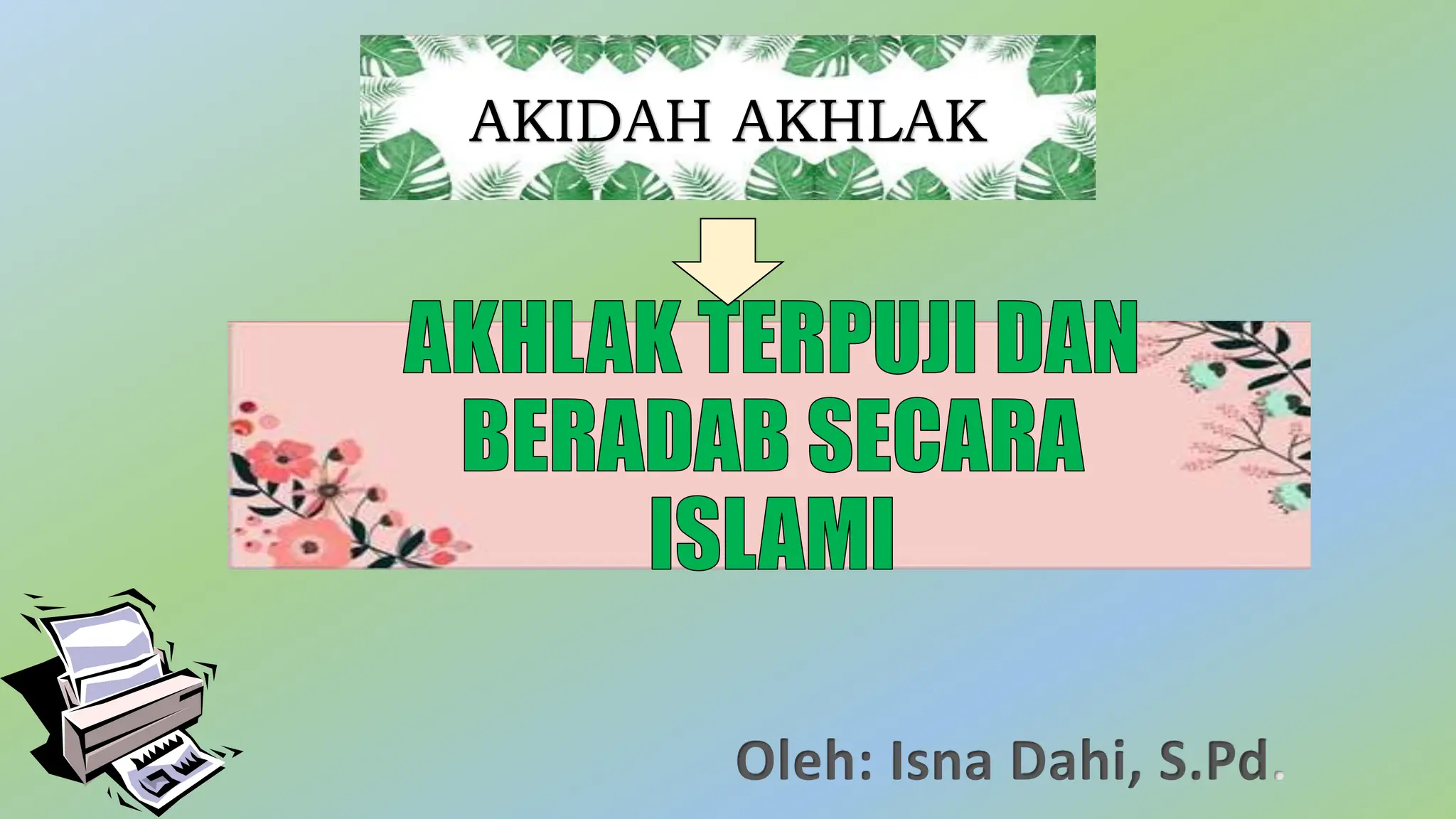PPT Akidah Akhlak (Akhlak Terpuji) GENAP-1.pptx