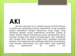 PPt_Aki_dan_Baterai elektrokimia aki.pptx