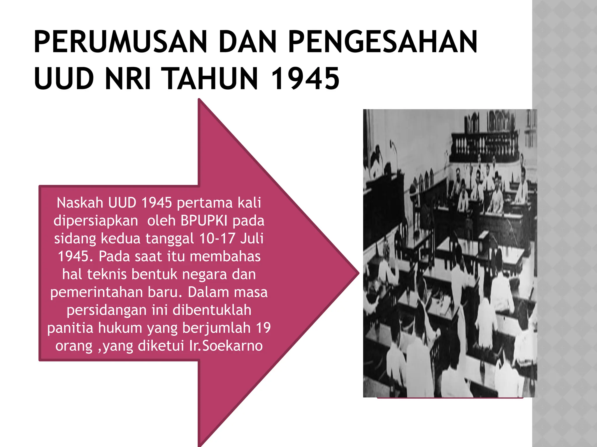 penetapan dan perumusan UUD 1945 45 | PPTX