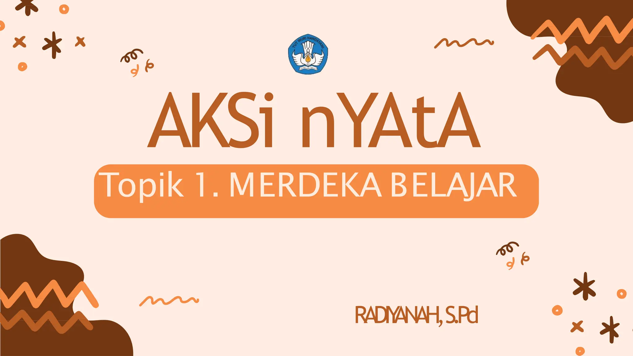 PPT AKSI NYATA MERDEKA BELAJAR RADIYANAH FIX.pdf