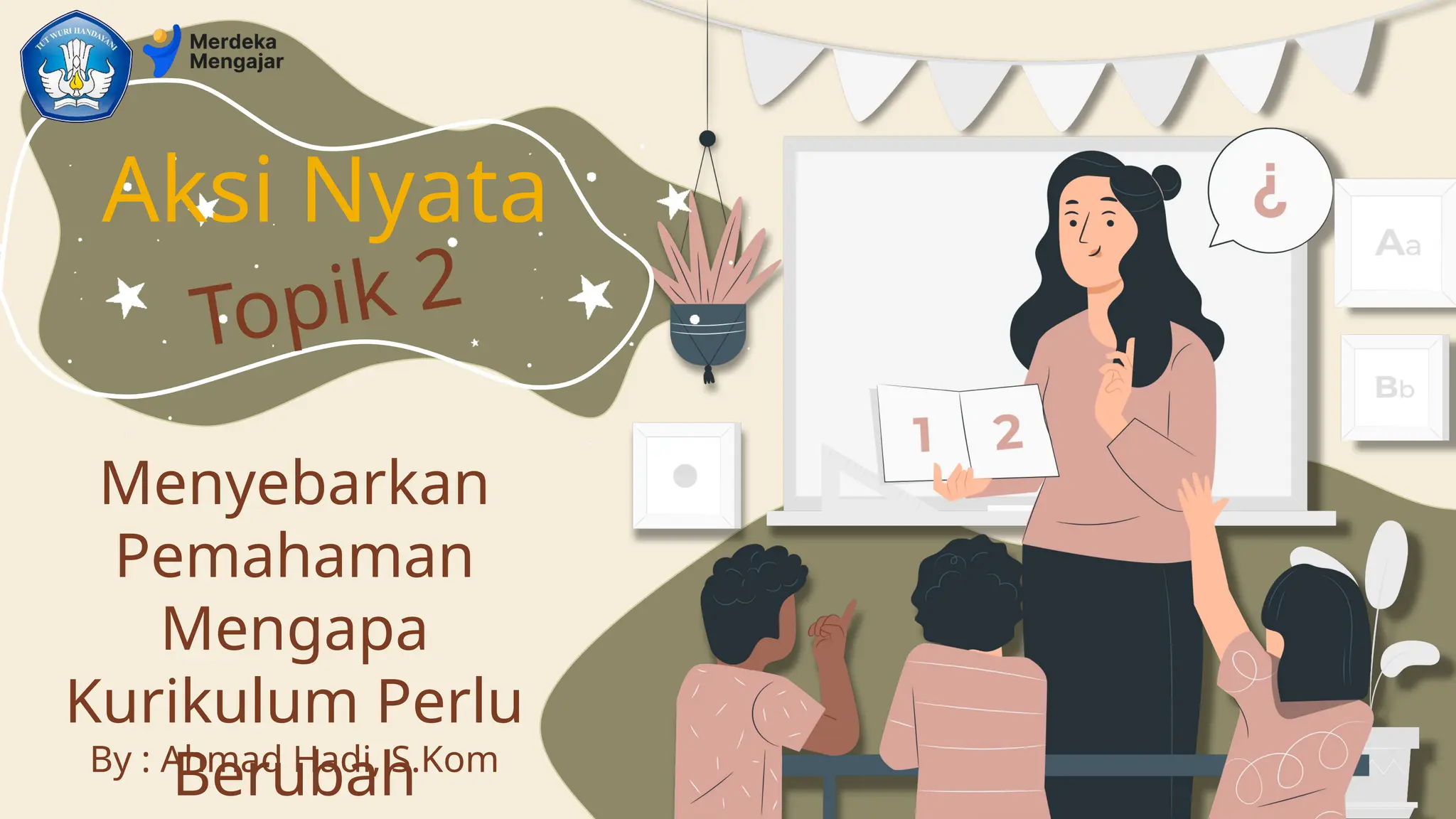 PPT Aksi Nyata Topik 2.pptx ............................ | PPT