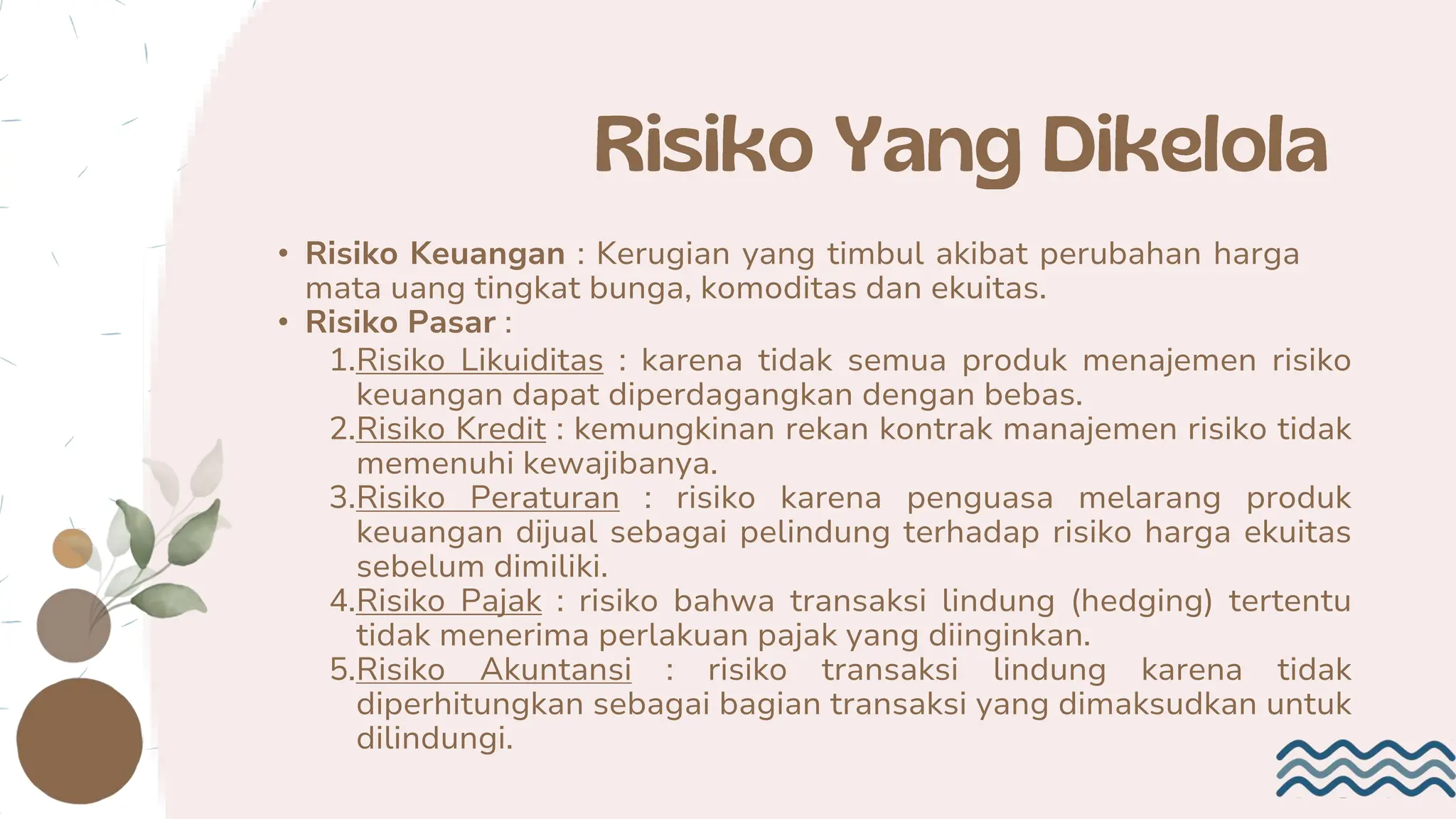 PPT AKT INTER - Manajemen Risiko Keuangan.pptx