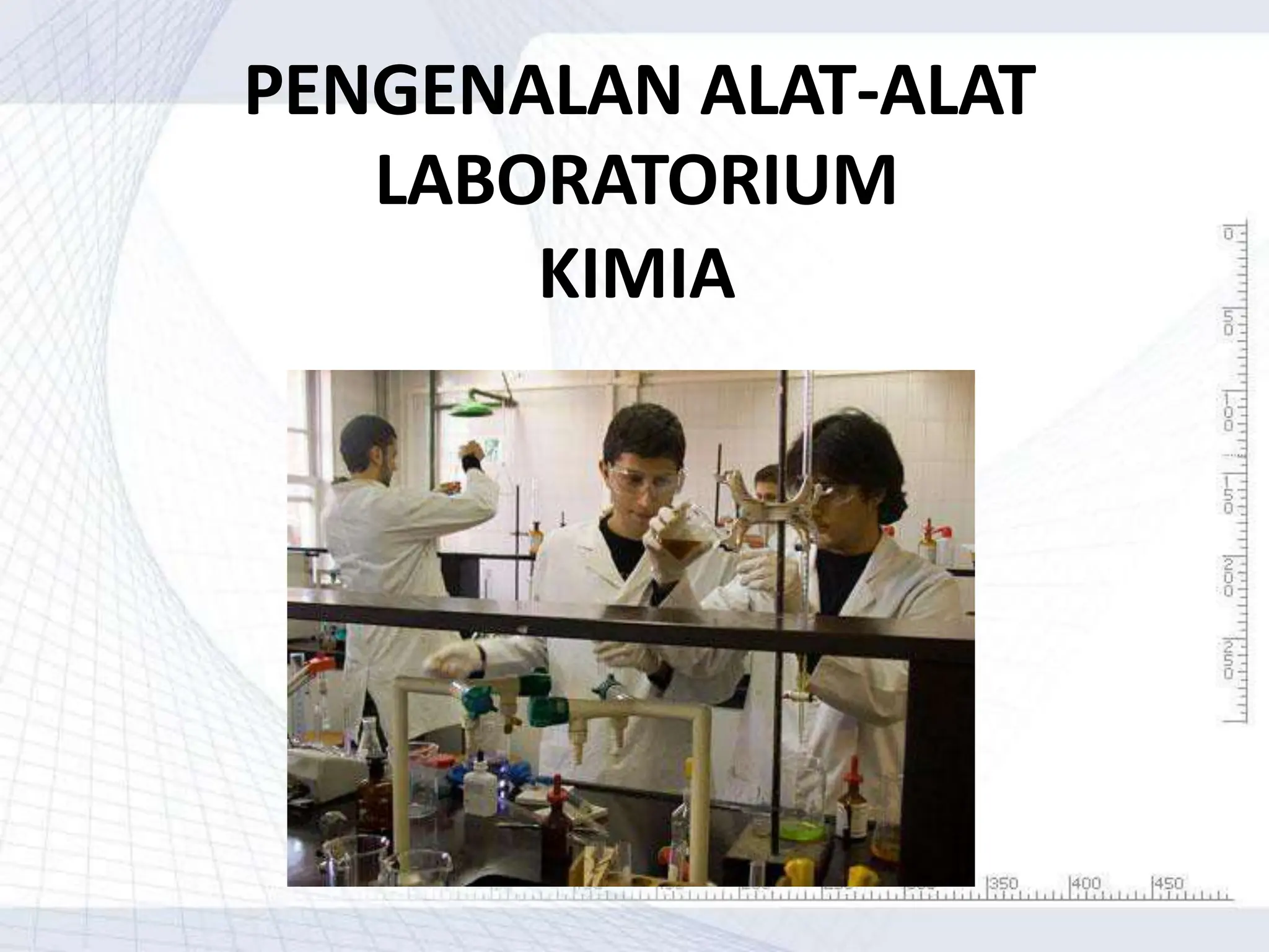 PPT alat laboratoriumPPT alat laboratoriumPPT alat laboratoriumPPT alat ...