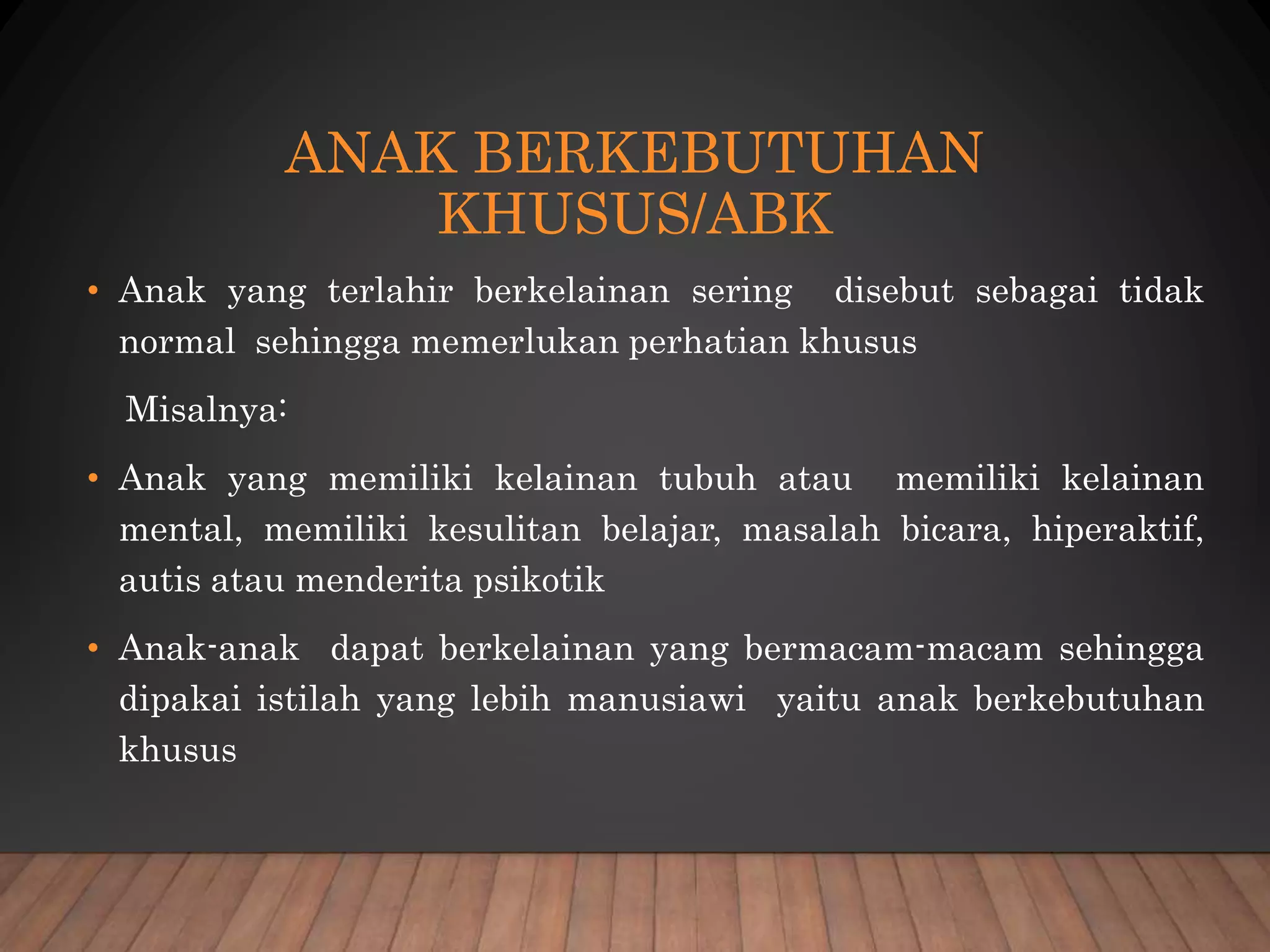 PPT_ANAK_BERKEBUTUHAN_KHUSUS.pptx