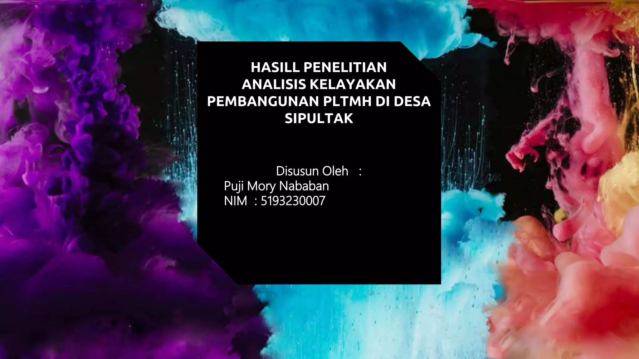 PPT ANALISIS KELAYAKAN PEMBANGUNAN PLTMH DI DESA SIPULTAK.pptx