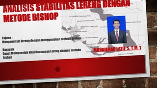 PPT ANALISIS STABILITAS LERENG metode bishop | PPTX