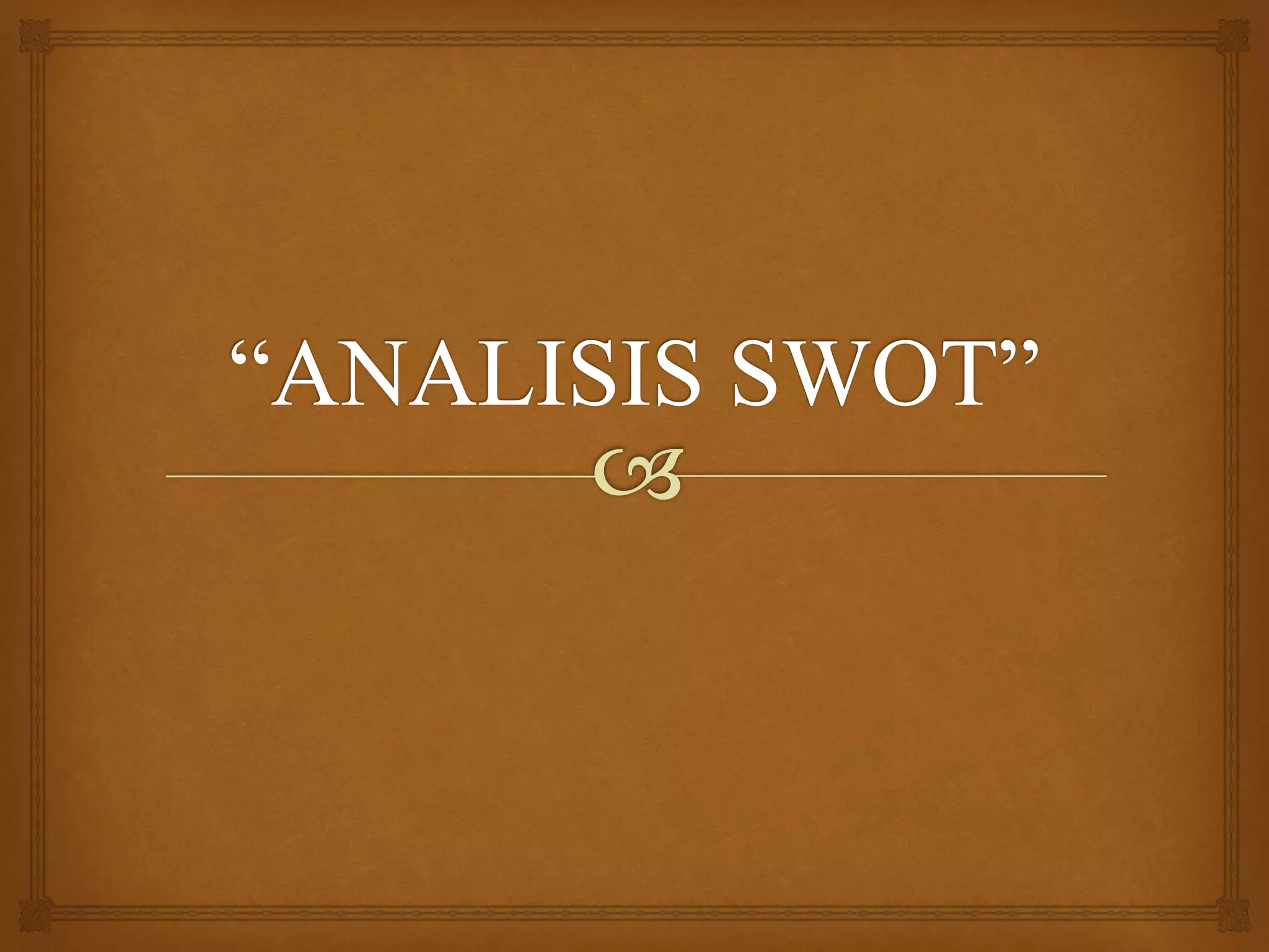 PPT ANALISIS SWOT.pptx