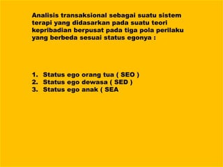 Ppt analisis transaksional | PPTX